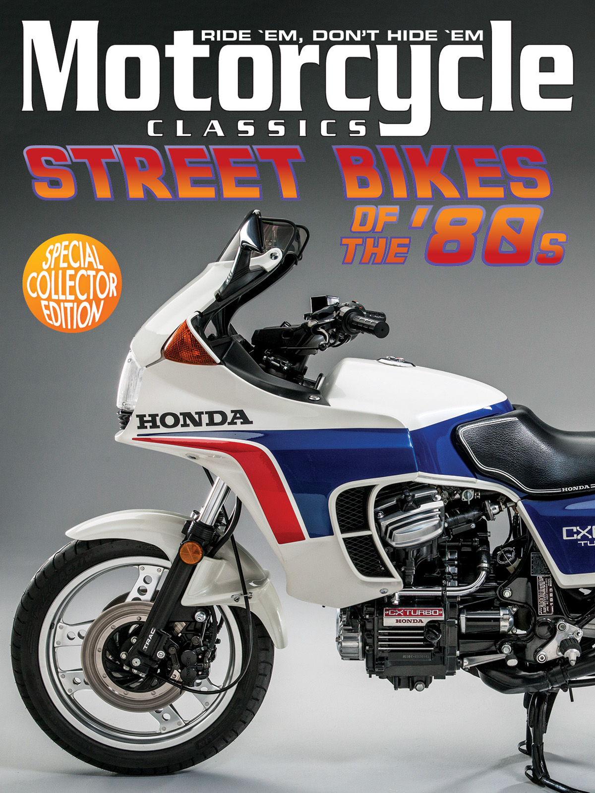 Street Bikes of the ’80s Special Issue - Motorcycle Classics